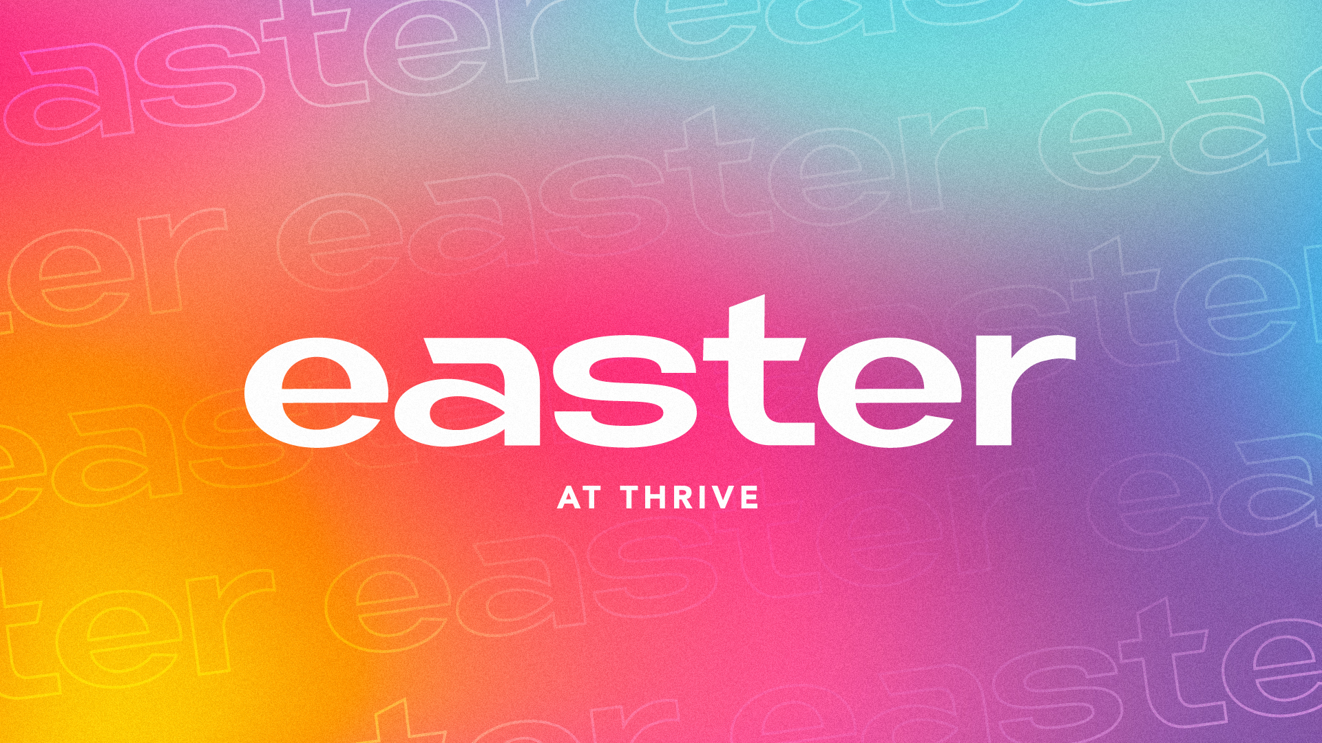 Easter at Home | Thrive Church